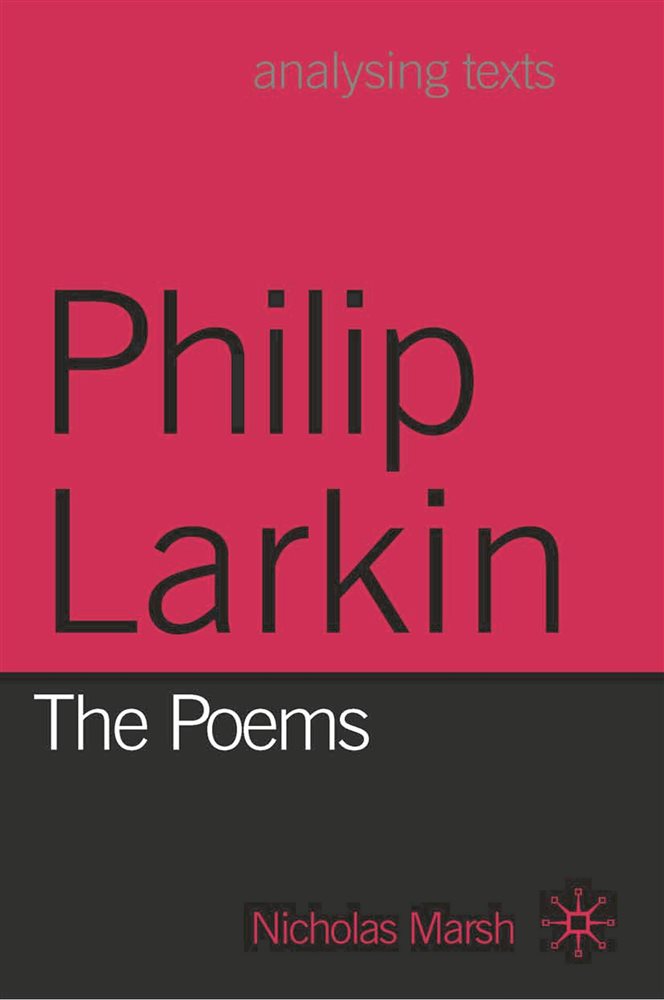 Philip Larkin by Nicholas Marsh (ebook)