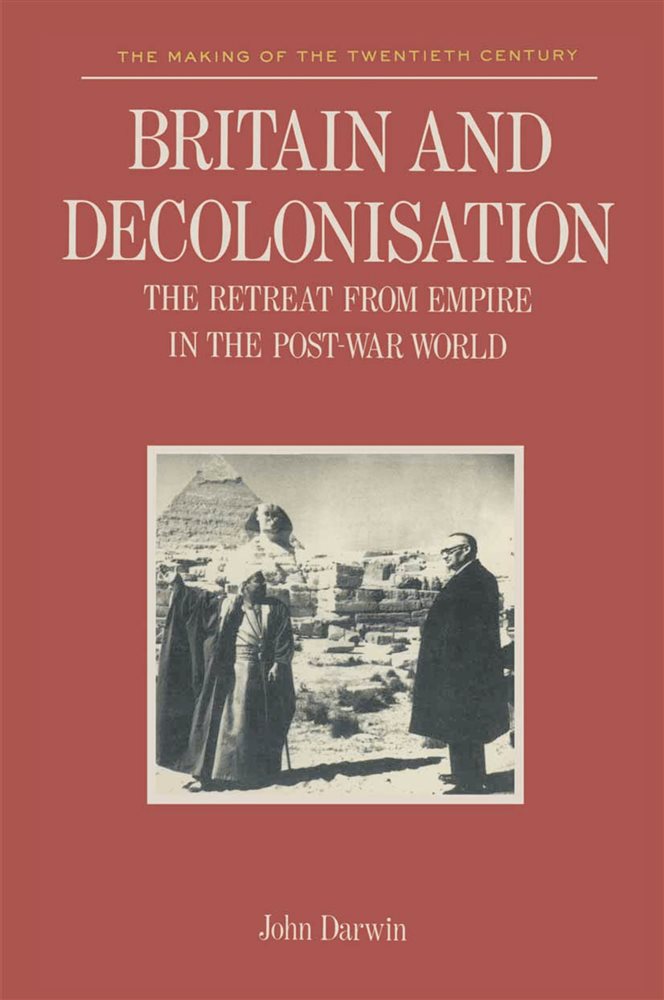 Britain and Decolonisation by John Darwin (ebook)