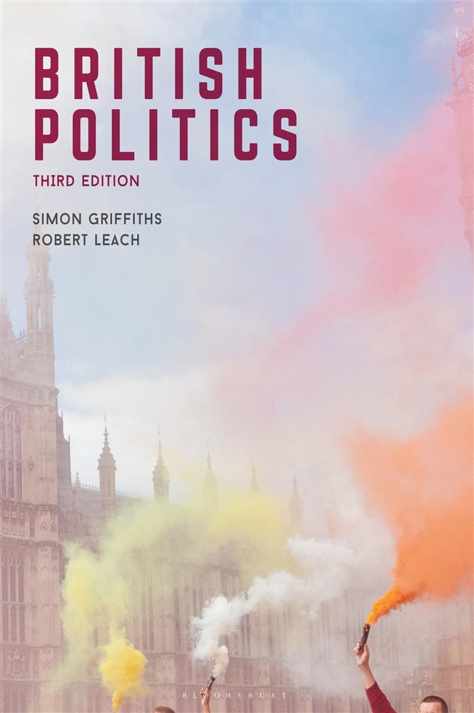 British Politics (3rd ed.) by Simon Griffiths (ebook)
