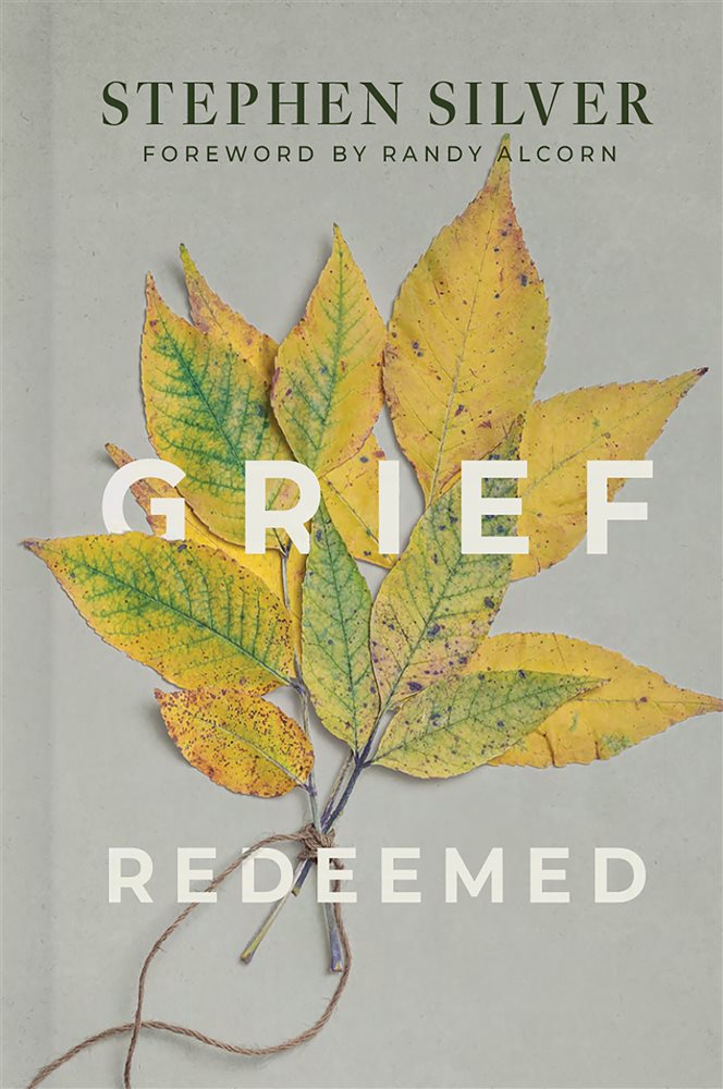 Grief Redeemed by Stephen Silver (ebook)