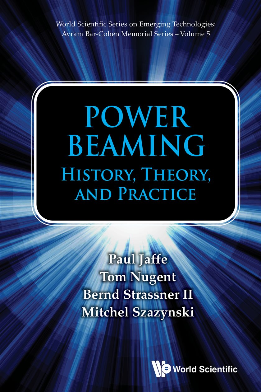 Power Beaming: History, Theory, And Practice by Paul Jaffe (ebook)