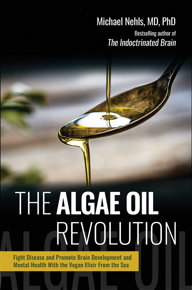 The Algae Oil Revolution by Michael Nehls (ebook)