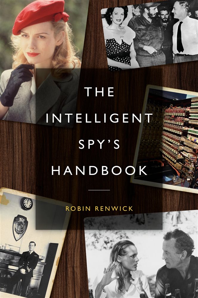 The Intelligent Spy's Handbook by Robin Renwick (ebook)