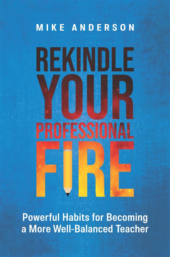 Rekindle Your Professional Fire by Mike Anderson (ebook)