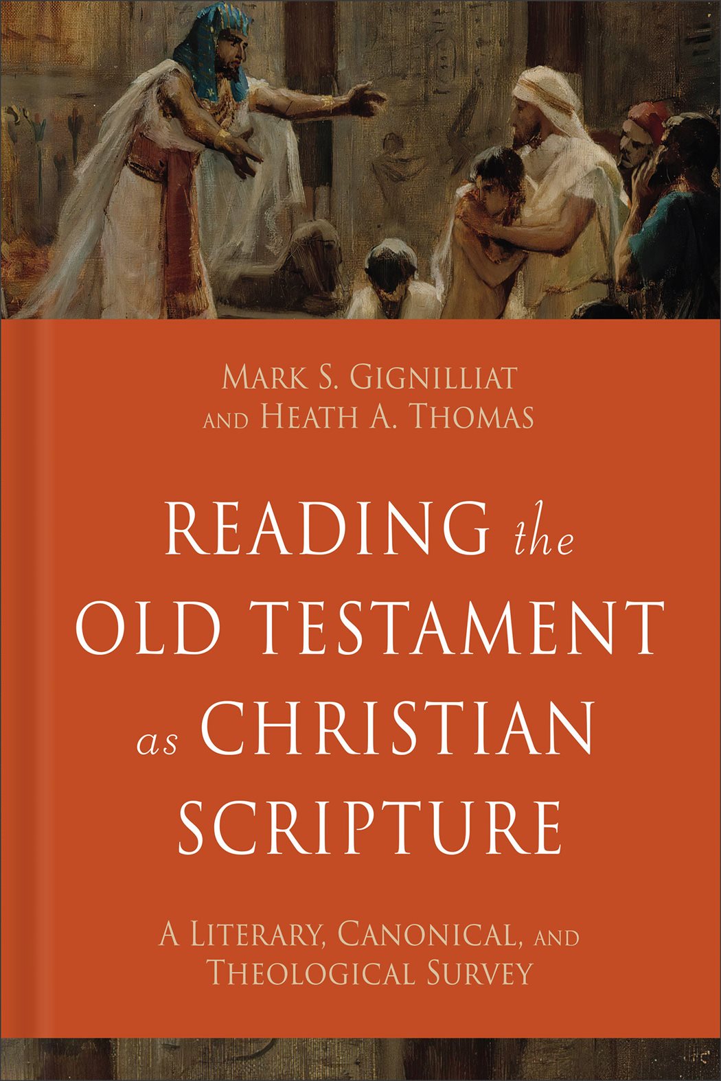 Reading the Old Testament as Christian Scripture ()