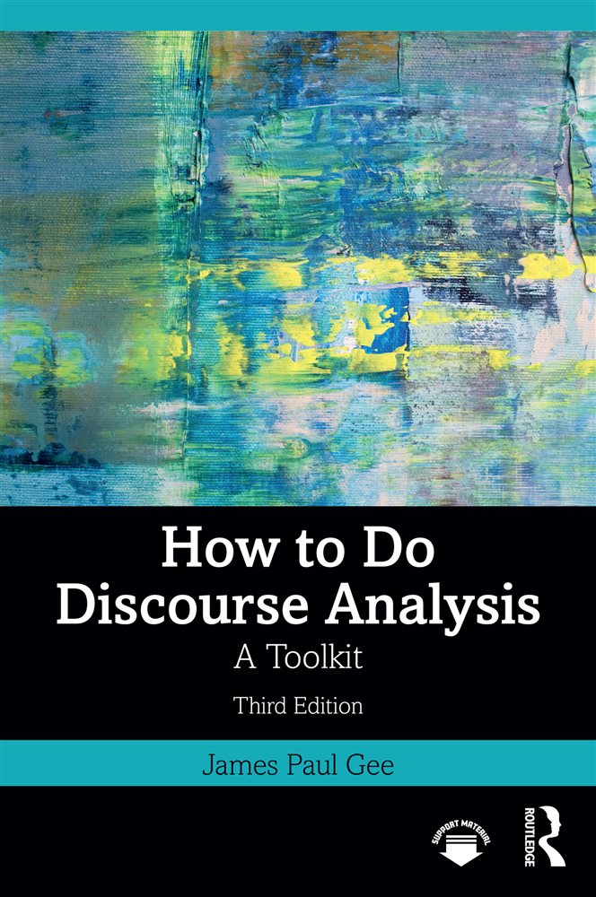 How to Do Discourse Analysis (3rd ed.) by James Paul Gee (ebook)