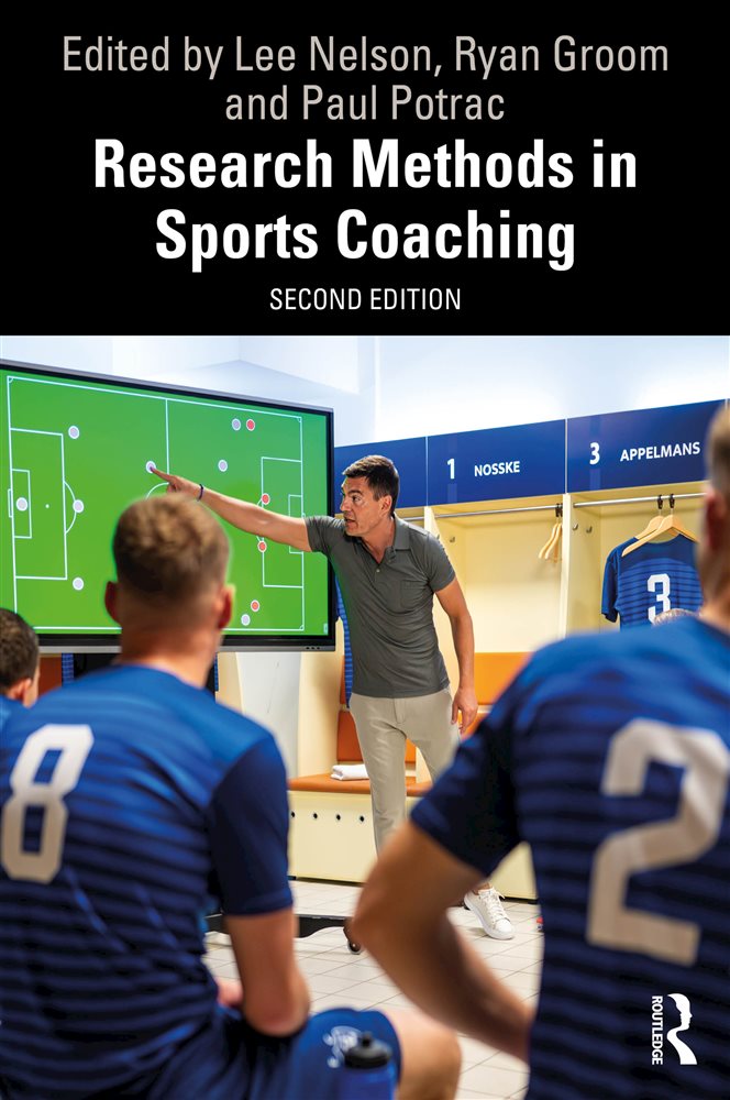 Research Methods in Sports Coaching (2nd ed.) by Lee Nelson (ebook)