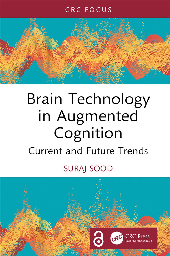 Brain Technology in Augmented Cognition by Suraj Sood (ebook)
