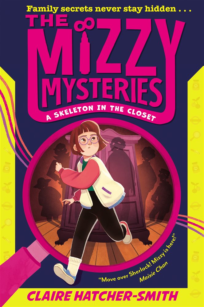 The Mizzy Mysteries: A Skeleton in the Closet (The Mizzy Mysteries, Book 1)