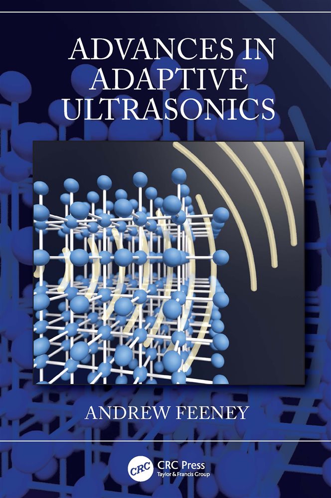 Advances in Adaptive Ultrasonics by Andrew Feeney (ebook)
