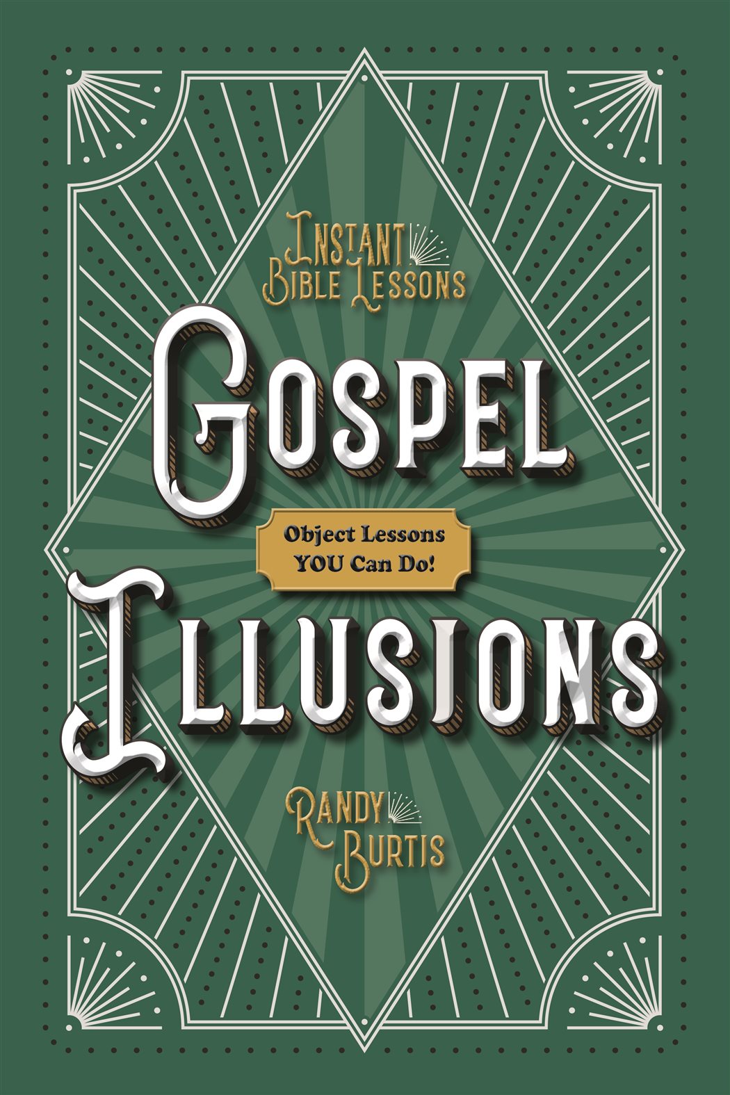 Kidz: Gospel Illusions by Randy Burtis (ebook)