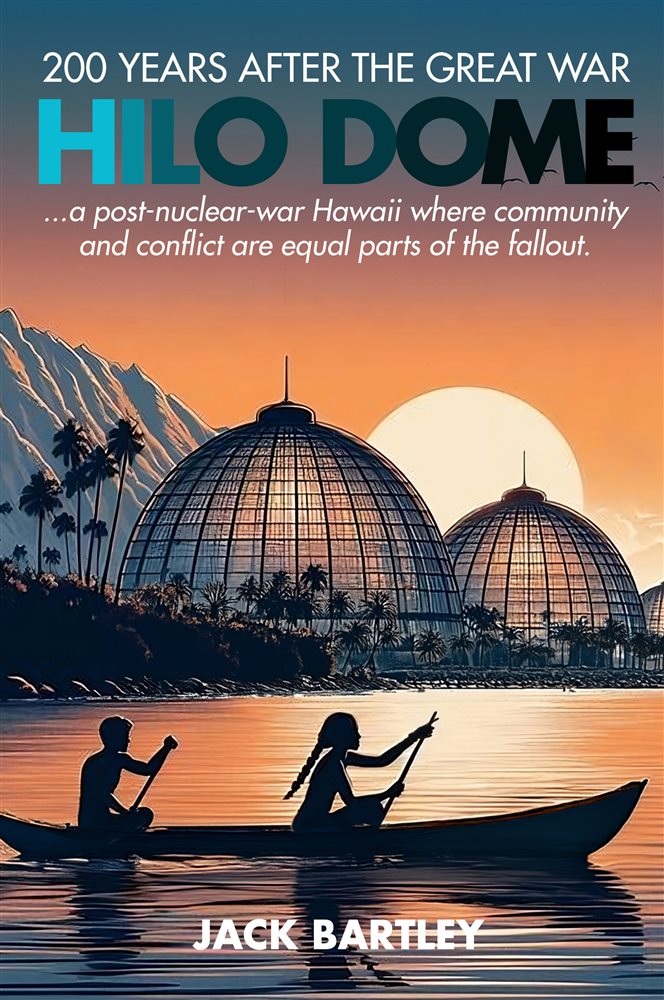 Hilo Dome by Jack Bartley (ebook)