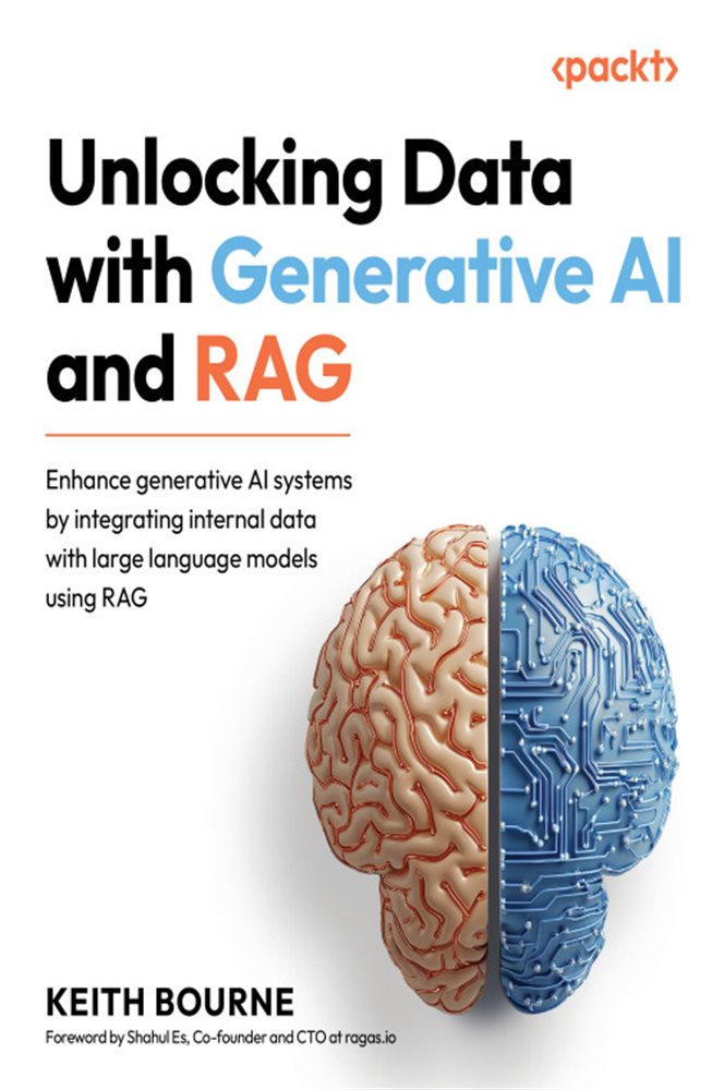 Unlocking Data with Generative AI and RAG by Keith Bourne (ebook)