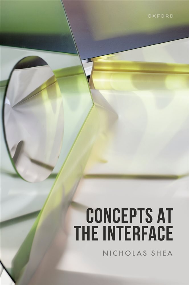 Concepts at the Interface by Nicholas Shea (ebook)