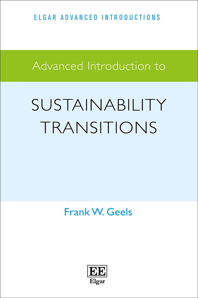 Advanced Introduction to Sustainability Transitions