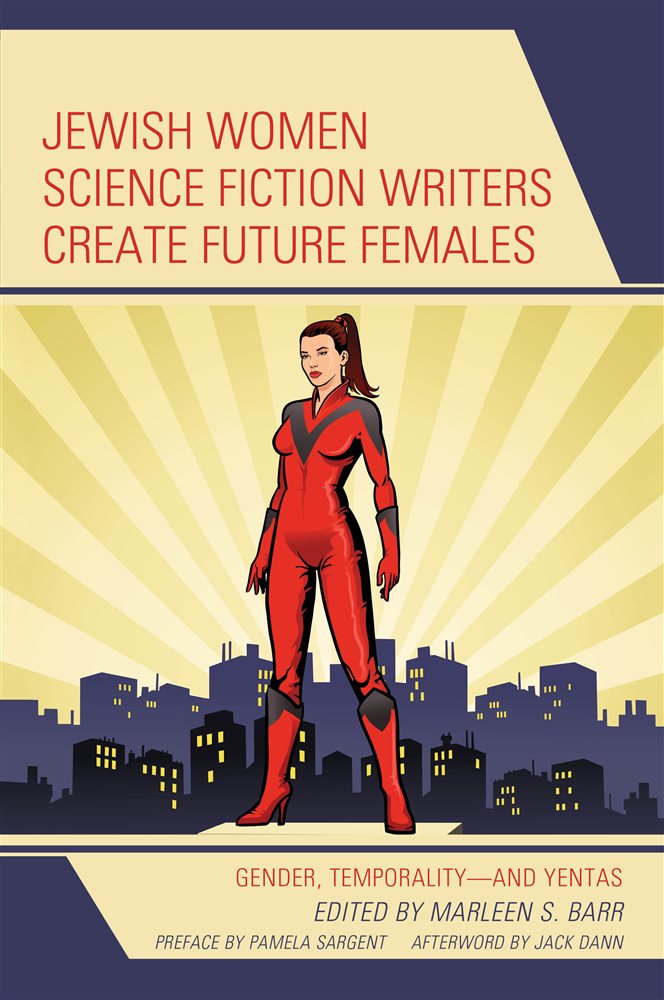Jewish Women Science Fiction Writers Create Future Females