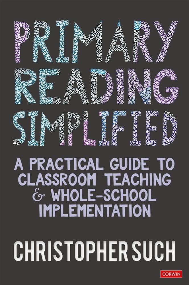 Primary Reading Simplified by Christopher Such (ebook)