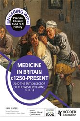 Engaging with Pearson Edexcel GCSE (9–1) History: Medicine in Britain ...