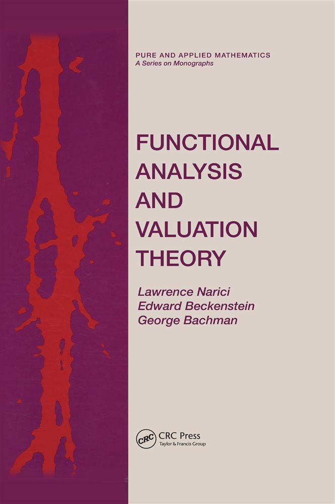 Functional Analysis and Valuation Theory by Lawrence Narici (ebook)