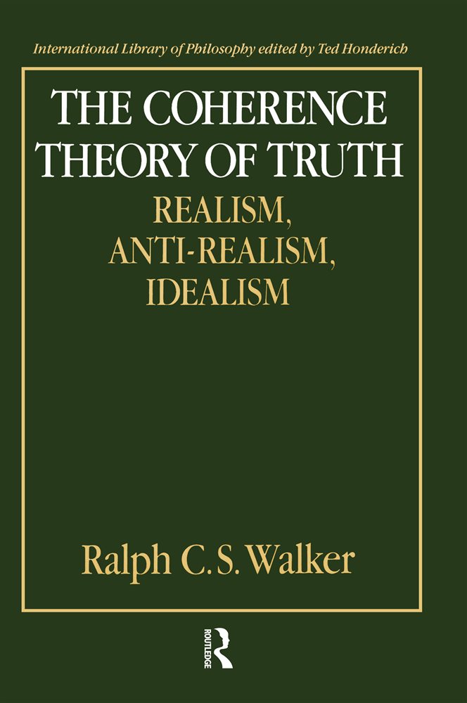 The Coherence Theory of Truth by Ralph C.S. Walker (ebook)