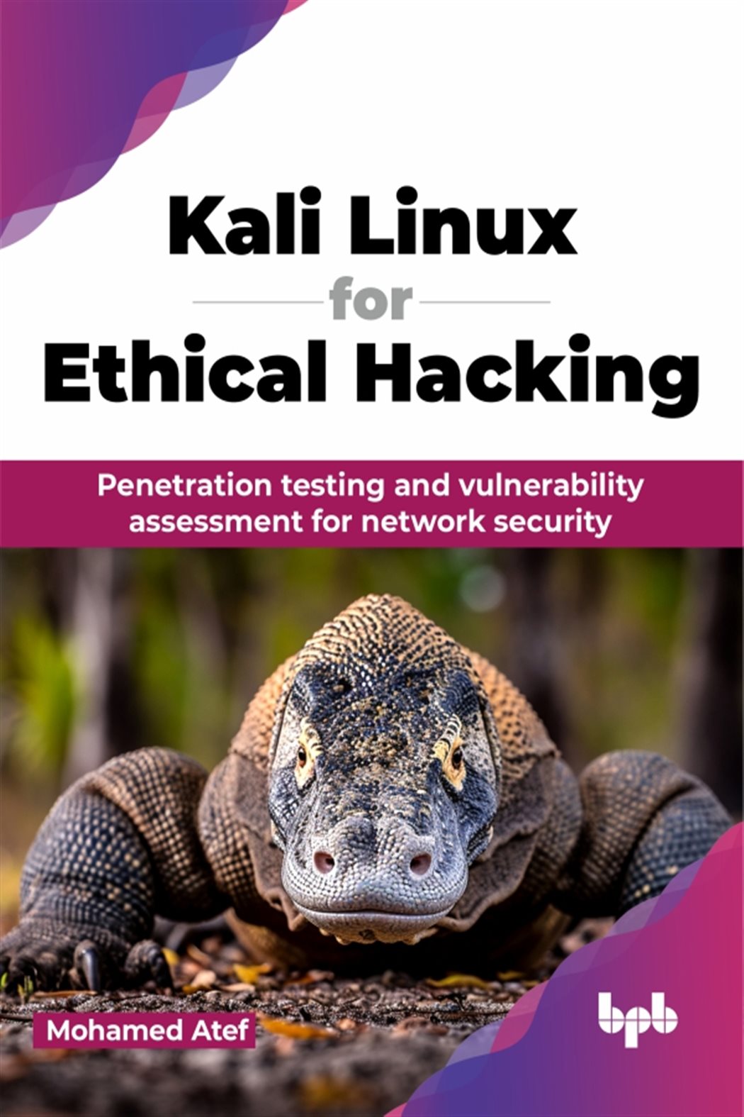 Kali Linux for Ethical Hacking by Mohamed Atef (ebook)