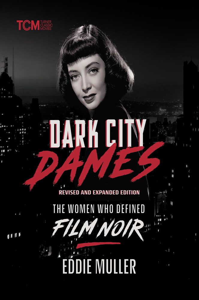 Dark City Dames by Eddie Muller (ebook)