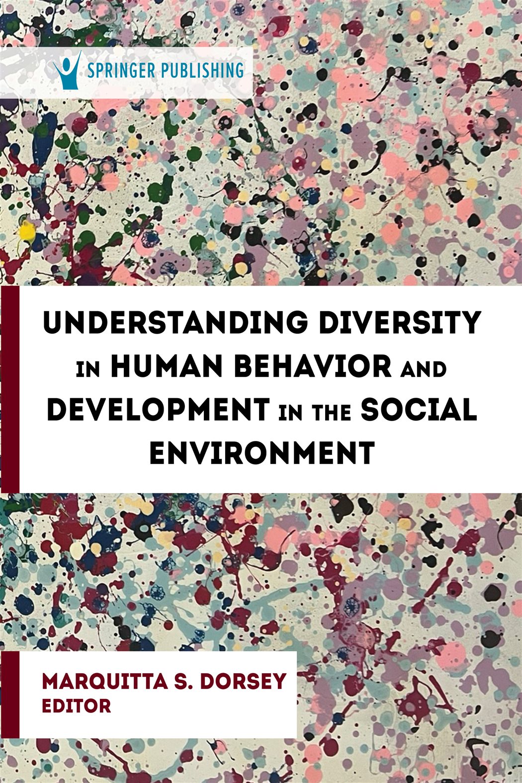 Understanding Diversity in Human Behavior and Development in the Social ...