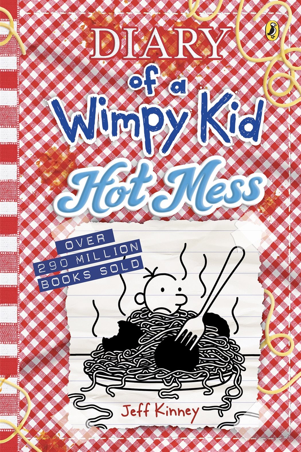 Hot Mess: Diary of a Wimpy Kid (19) by Jeff Kinney (ebook)