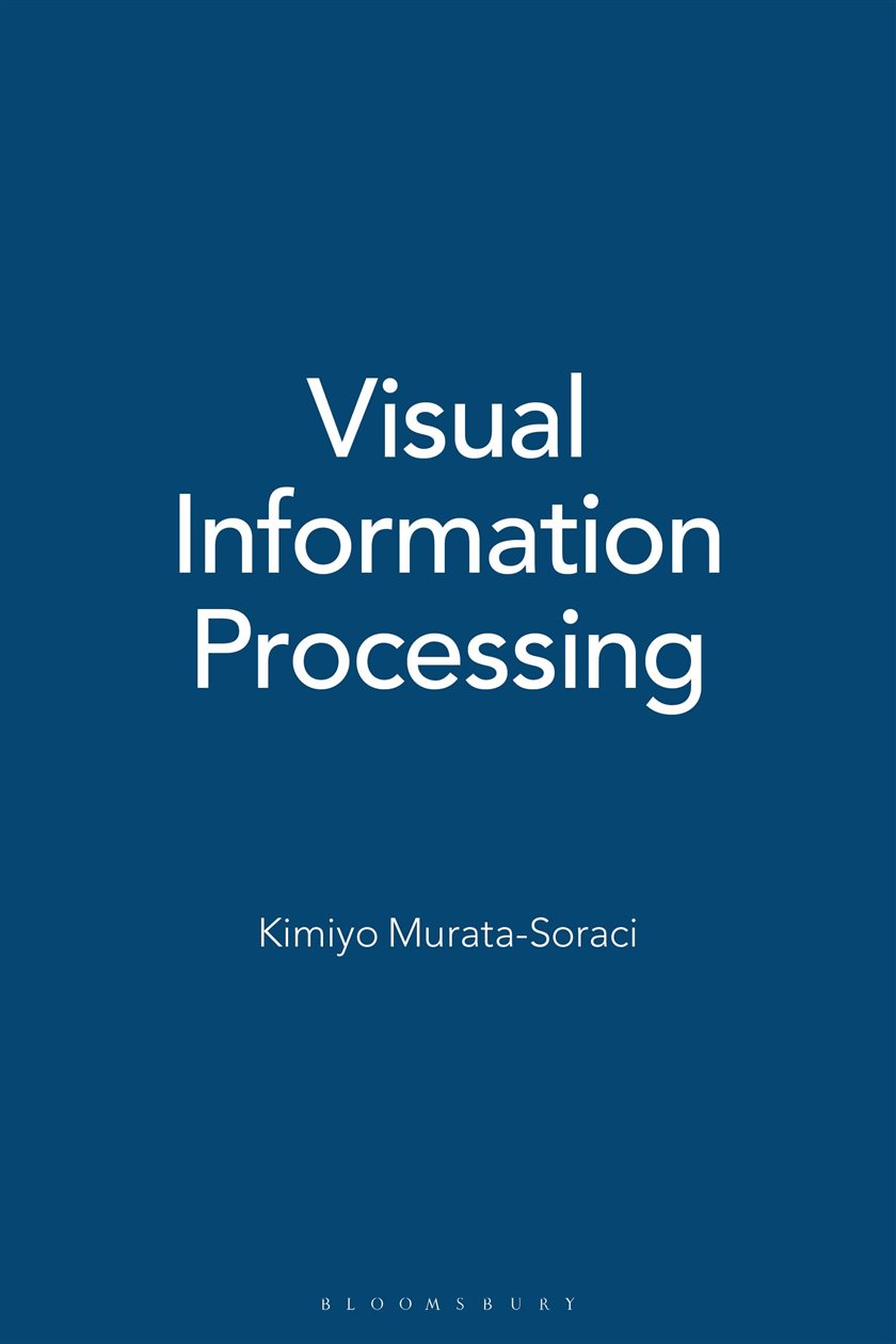 Visual Information Processing by Kimiyo Murata-Soraci (ebook)
