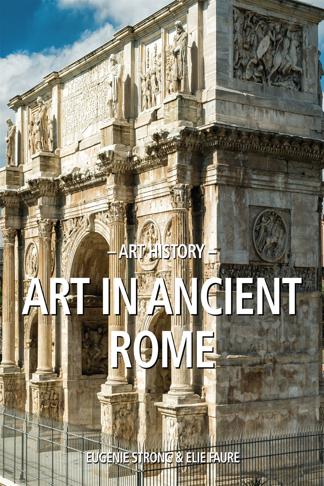 A deep dive into Art in ancient Rome by Eugenie Strong (ebook)