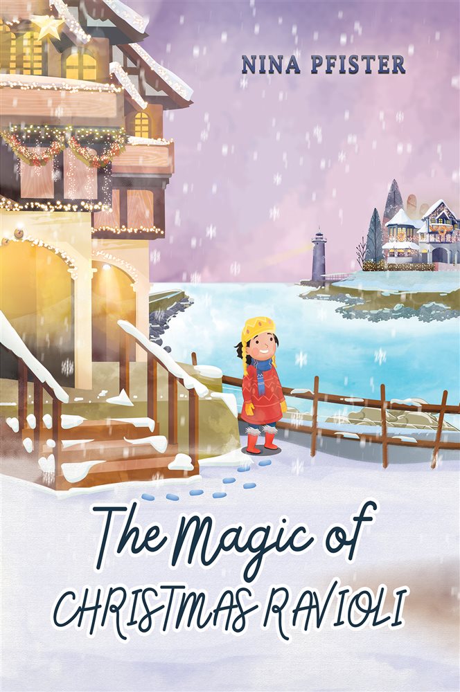 The Magic of Christmas Ravioli by Nina Pfister (ebook)