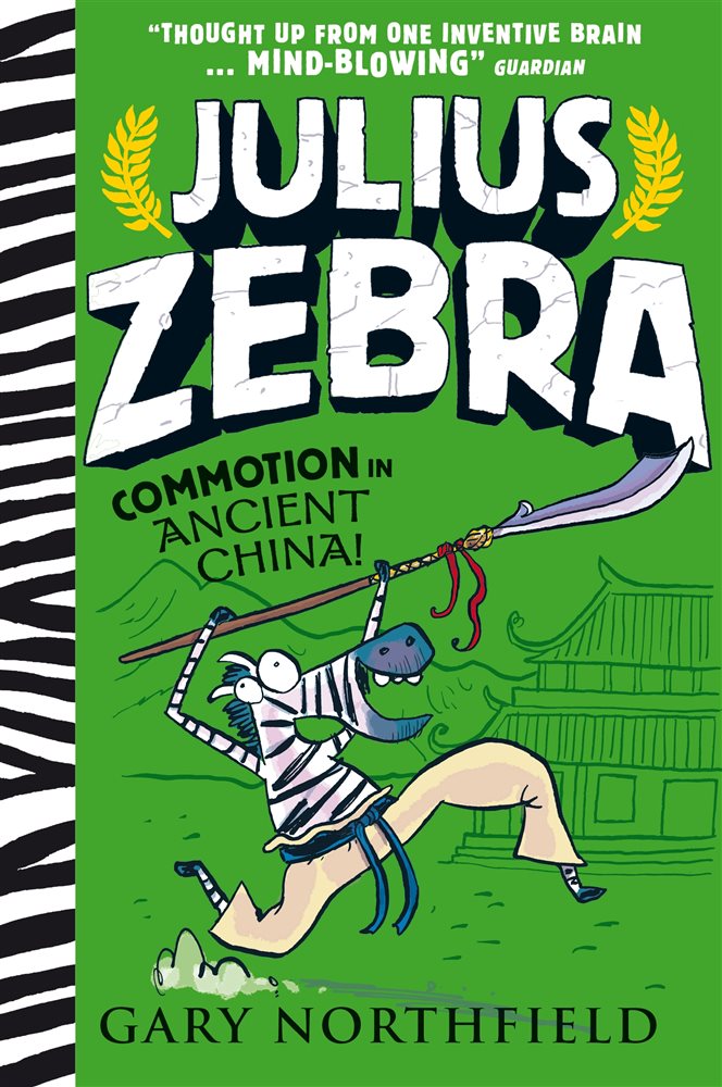 Julius Zebra: Commotion in Ancient China! by Gary Northfield (ebook)