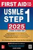 First Aid for the USMLE Step 1 2025 (35th ed.) by Tao Le (ebook)