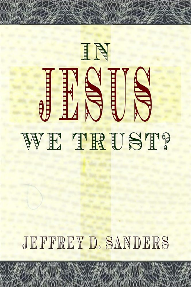 In Jesus We Trust? by Jeffrey Sanders (ebook)