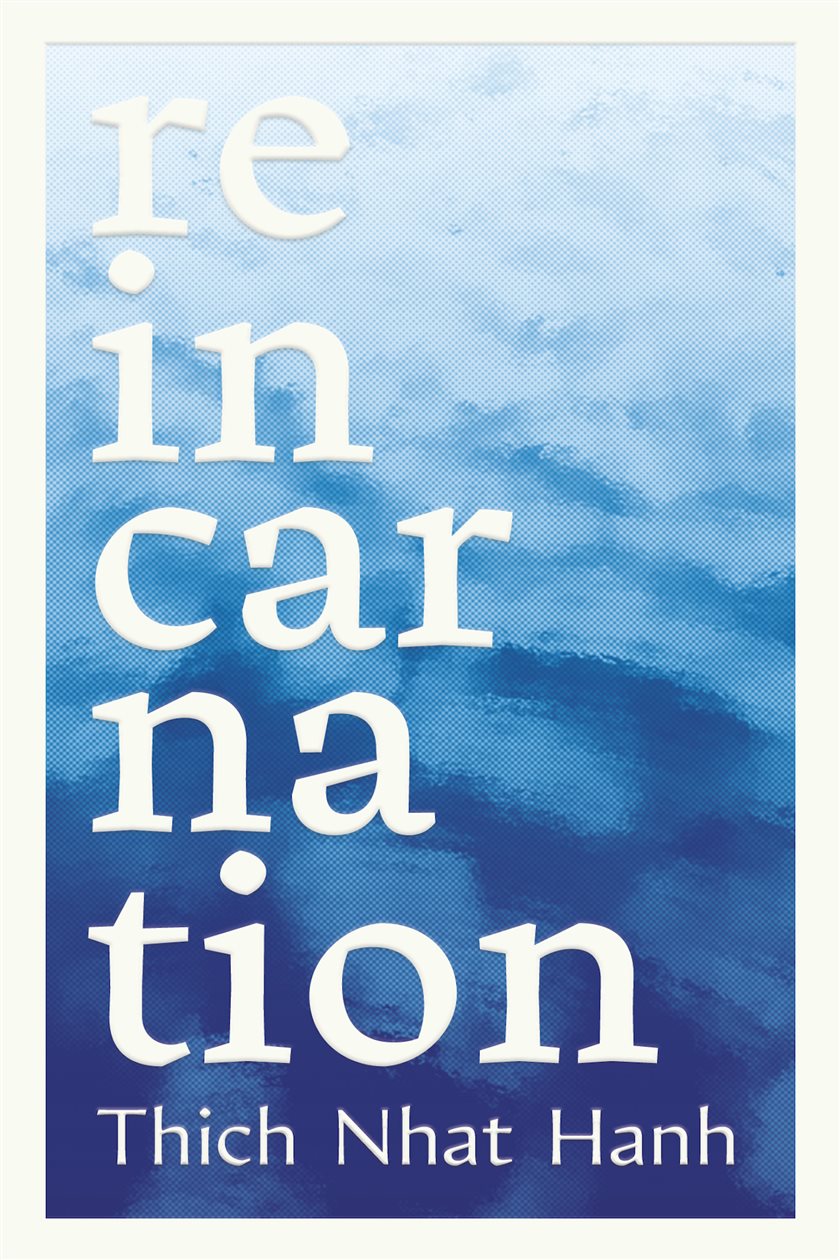 Reincarnation by Thich Nhat Hanh (ebook)