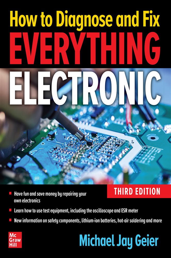 How to Diagnose and Fix Everything Electronic, Third Edition