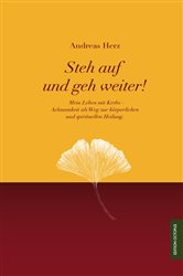 Steh auf und geh weiter! by Andreas Herz (ebook)