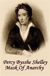 Mask Of Anarchy by Percy Bysshe Shelley (ebook)
