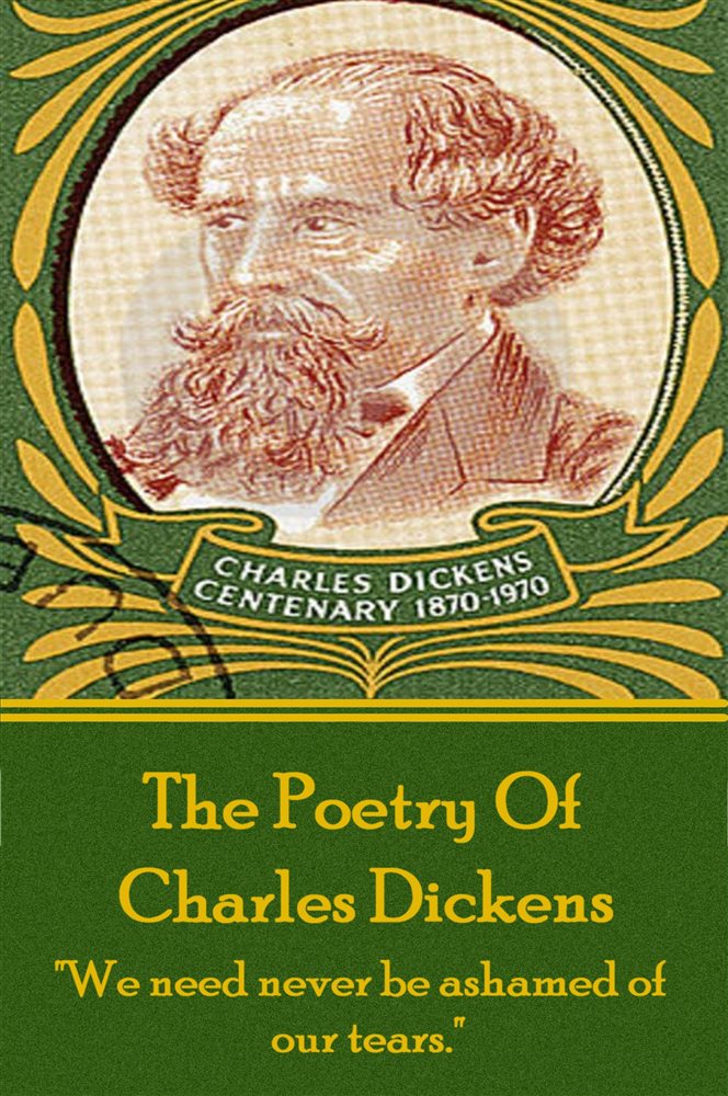 Charles Dickens The Poetry Of By Charles Dickens Ebook