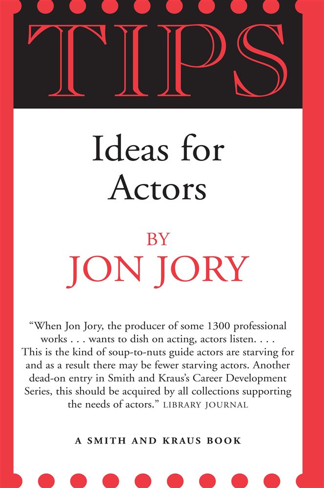 TIPS: Ideas for Actors by Jon Jory (ebook)