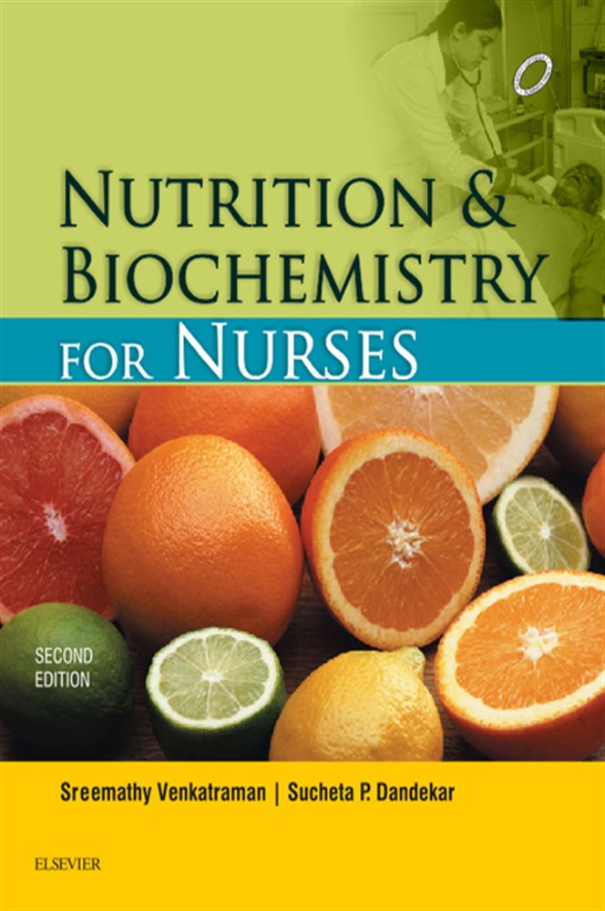 Nutrition and Biochemistry for Nurses - E-Book (2nd ed.)