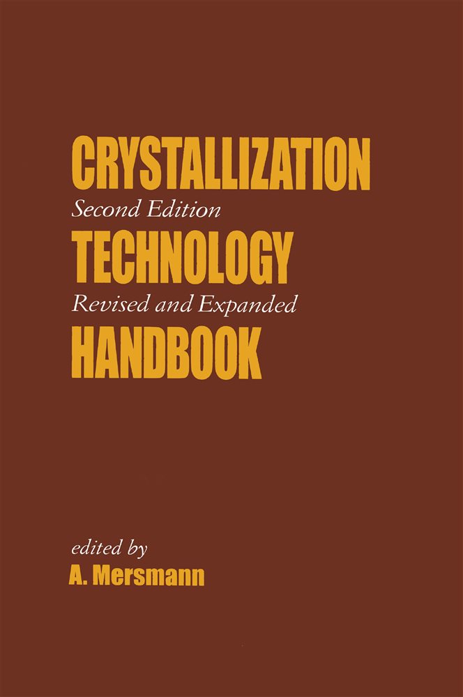 Crystallization Technology Handbook by A. Mersmann (ebook)