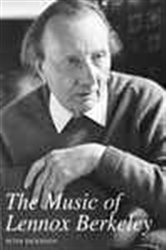 The Music of Lennox Berkeley by Peter Dickinson (ebook)