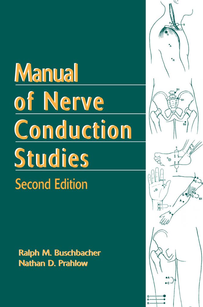 Manual of Nerve Conduction Studies, Second Edition (2nd ed.)