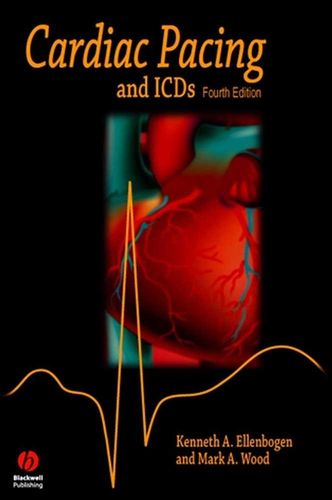 Cardiac Pacing and ICDs (4th ed.) by Kenneth A. Ellenbogen (ebook)