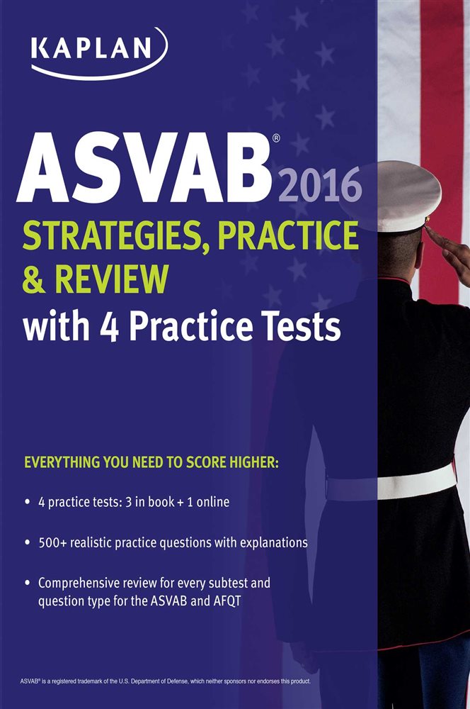 Kaplan ASVAB 2016 Strategies, Practice, and Review with 4 Practice Tests