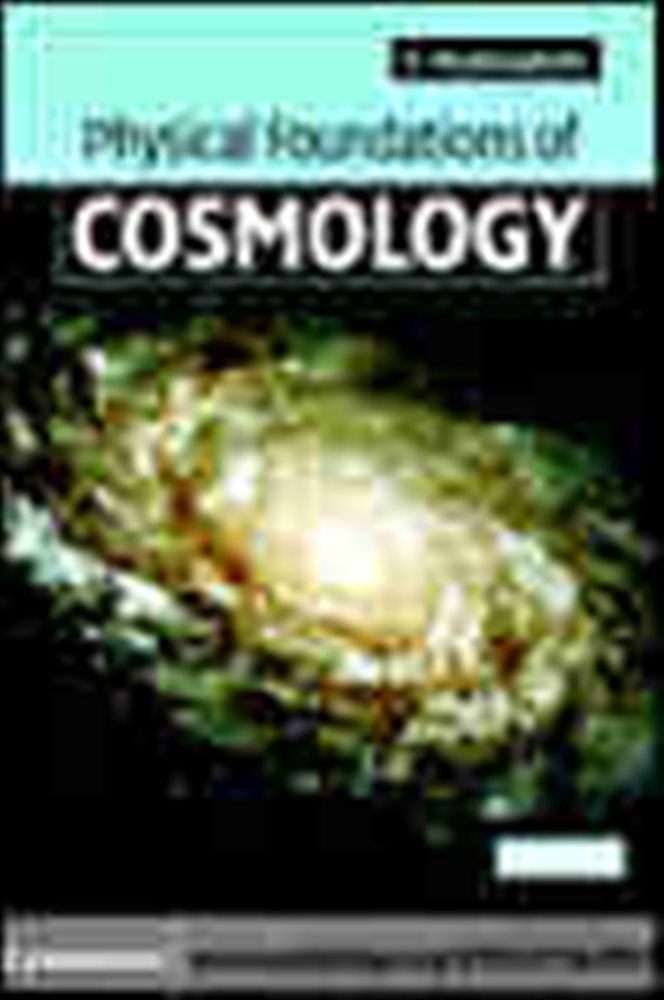 Physical Foundations of Cosmology by Viatcheslav Mukhanov (ebook)