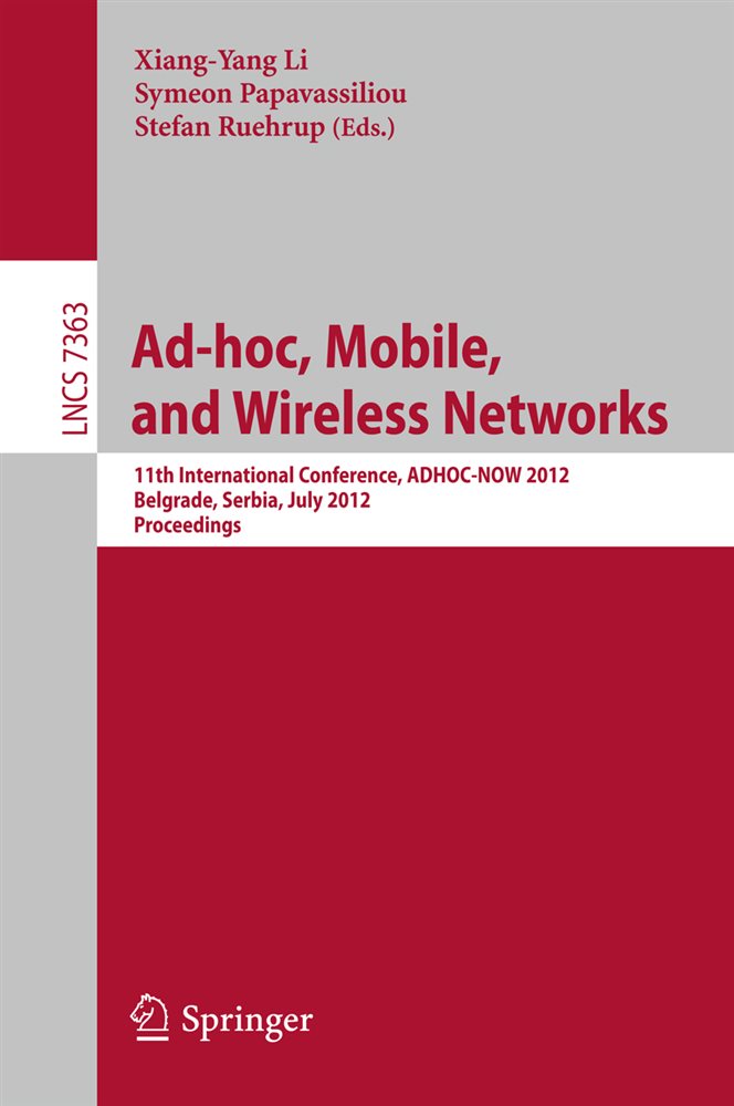 Ad-hoc, Mobile, and Wireless Networks by Xiang-Yang Li (ebook)