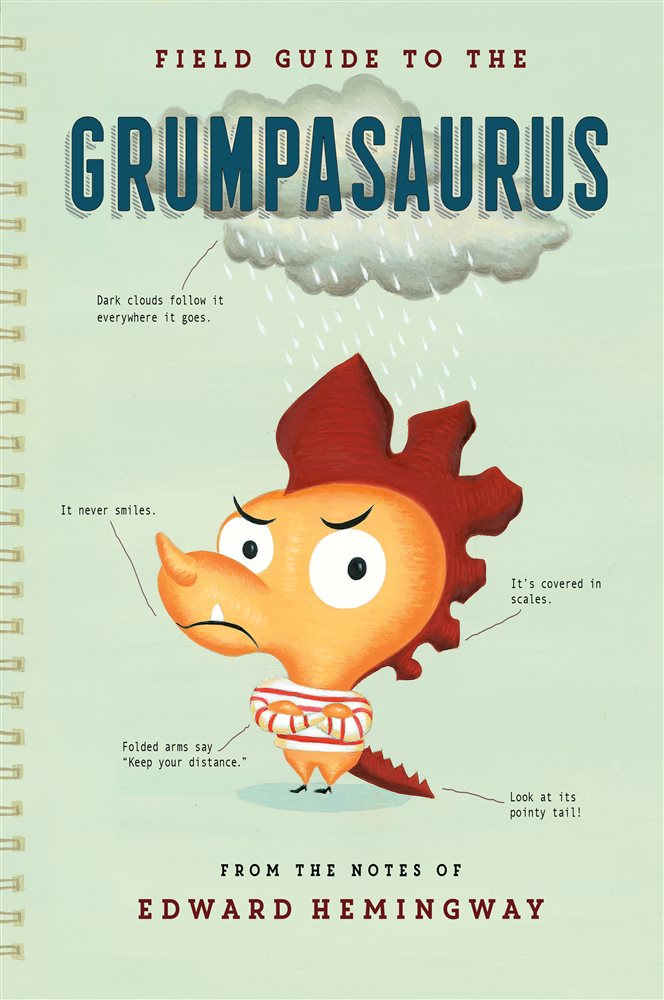 Field Guide to the Grumpasaurus by Edward Hemingway (ebook)