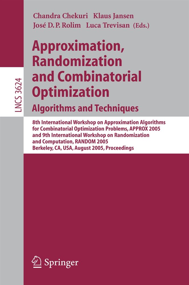 Approximation Randomization And Combinatorial Optimization Algorithms And Techniques 7232